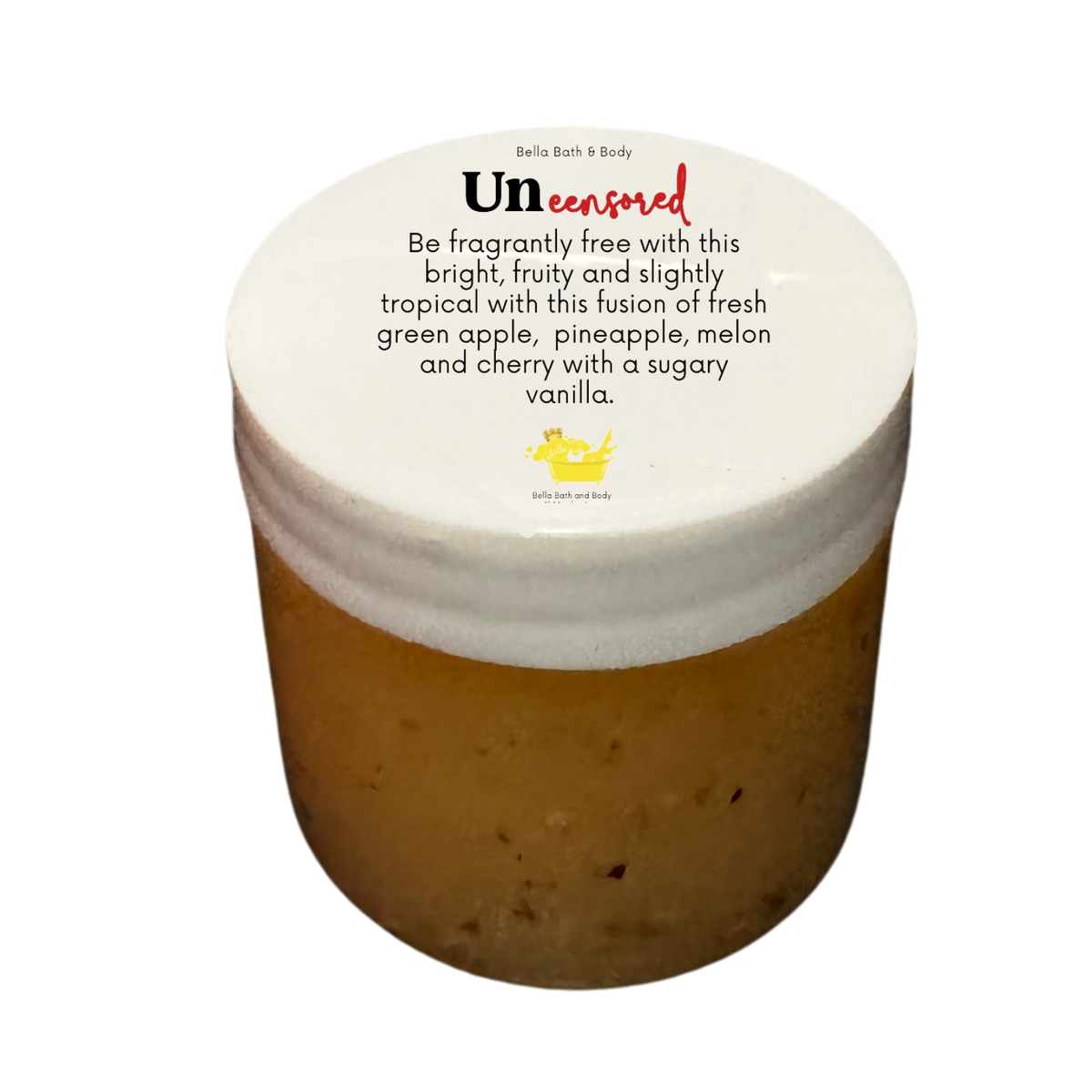 Uncensored – Bella Bath and Body